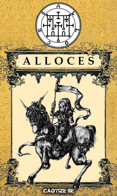 Daemon Alloces - 52º Espírito da Goétia - Caotize-se
